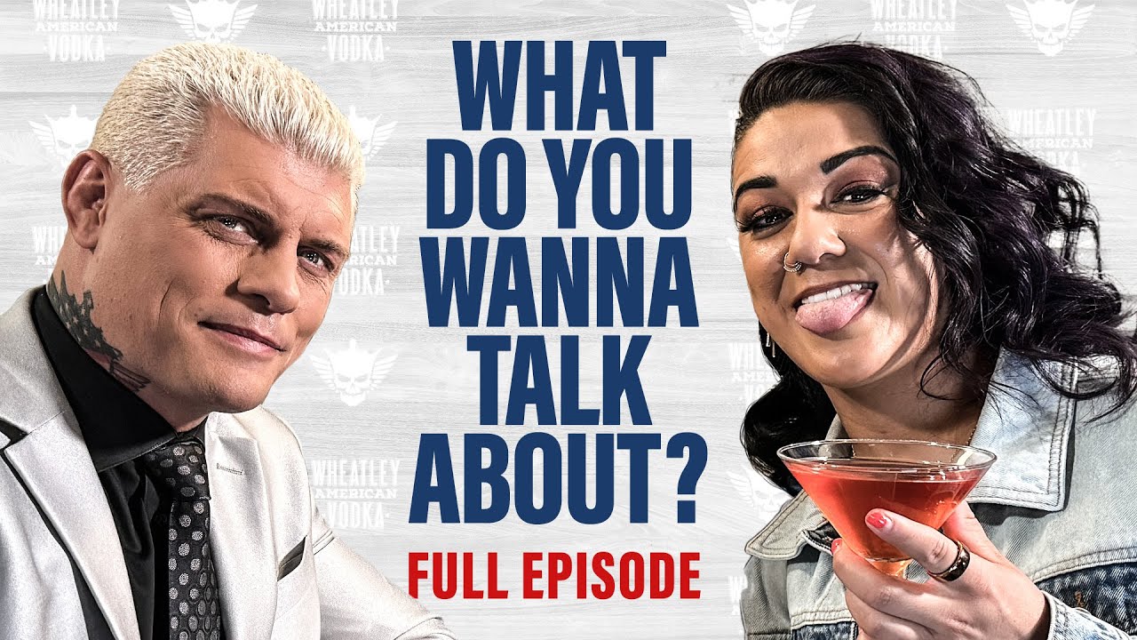Cody Rhodes talks to Bayley about the state of women’s wrestling: What Do You Wanna Talk About?