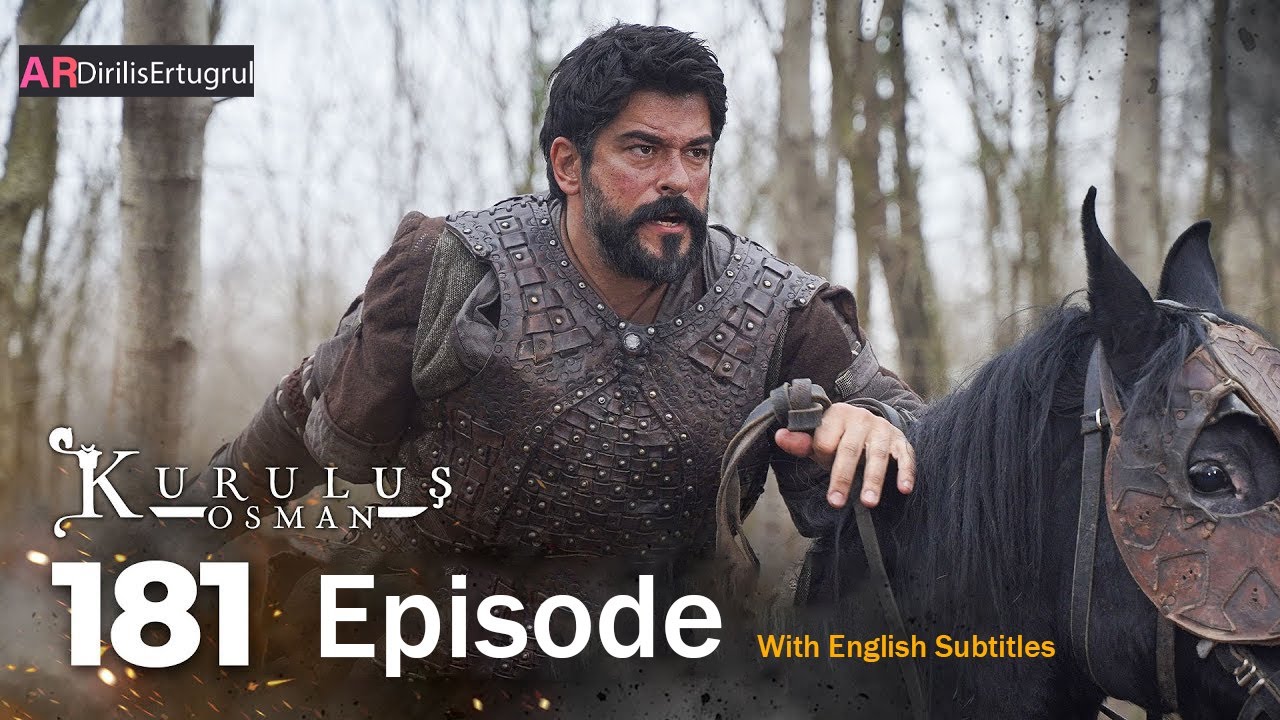 VIP : Episode 181 Kurulus Osman Episode 181 - Ardirilisertugrul Watch Or Download With English ...