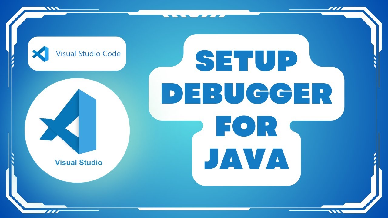 How to Set Up Debugger for Java in VS Code