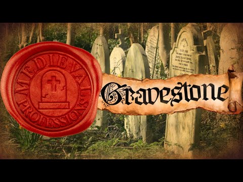 How Gravestones Developed & the Meaning Behind their Design [Medieval Professions: Memorial Mason]