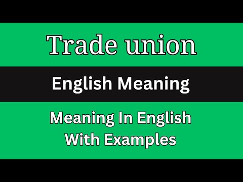 Trade union meaning/What is meaning of Trade union