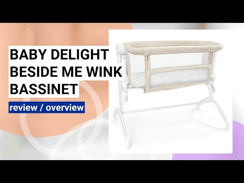 Baby Delight Beside Me Wink Bassinet Review: A Safe & Stylish Bedside Sleeper