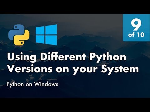 Install Python 3.8 on Windows 10 - 9 of 10 - Using Different Python Versions on your System