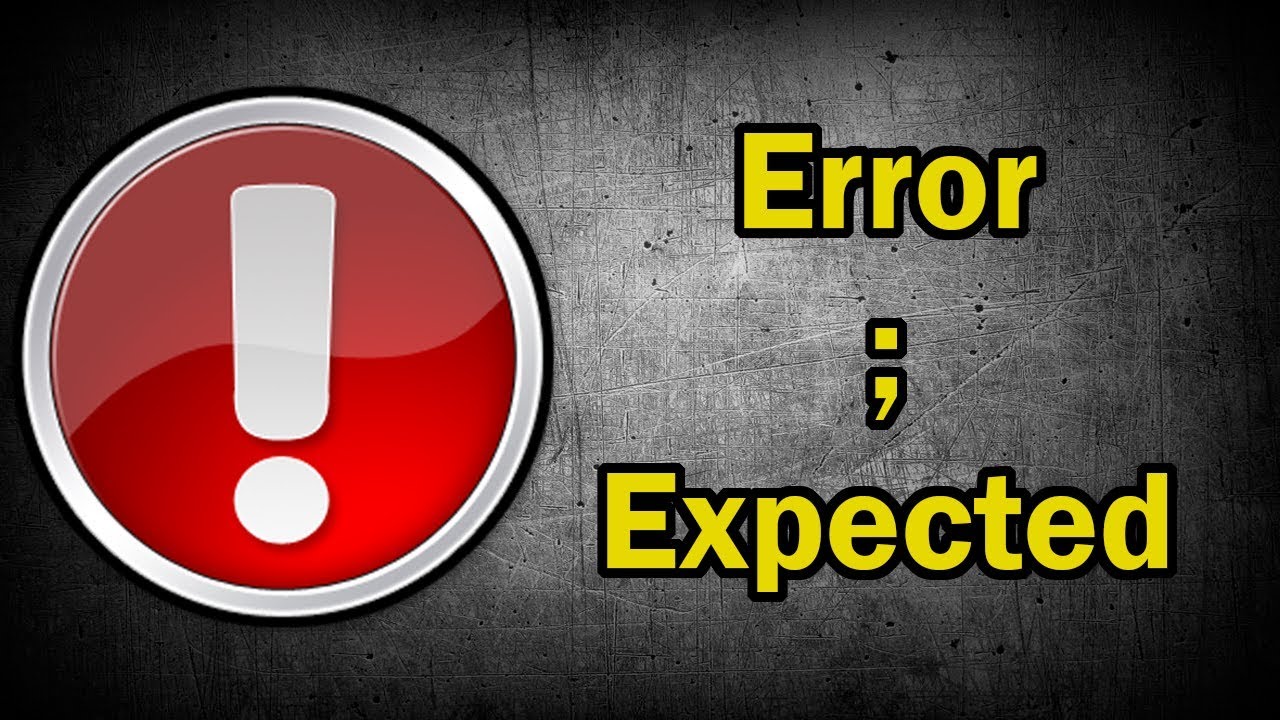 Fix ; Expected (Semicolon Expected) Error in Unity