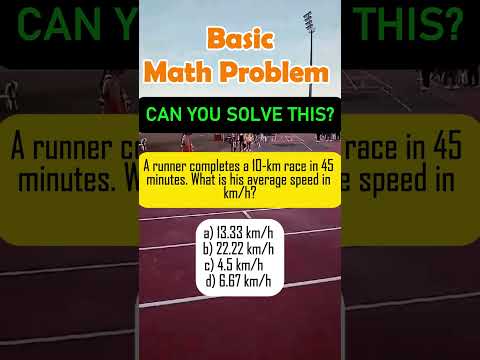 A runner completes a 10-km race in 45 minutes. What is his average speed in km/h? #shorts #mathtutor