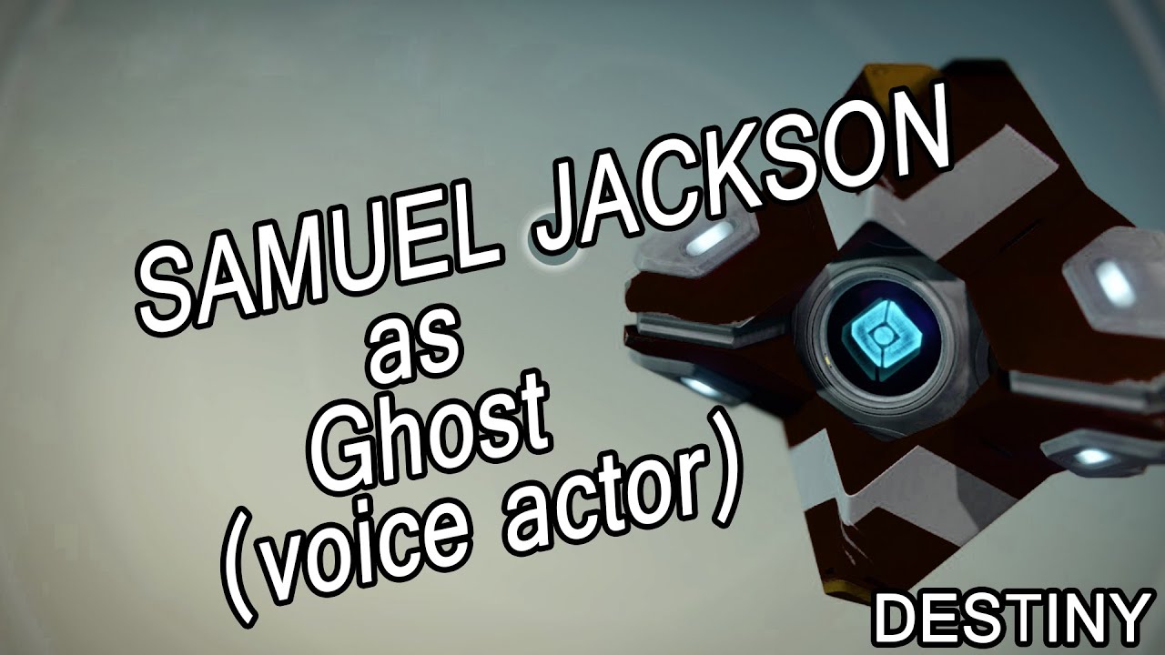 Samuel Jackson as Ghost (voice actor) - Destiny [funny]