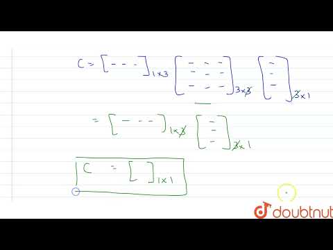 If A is a skew symmetric matrix of order 3, B is a 3xx1 column matrix and C=B^(T)AB, then which ...