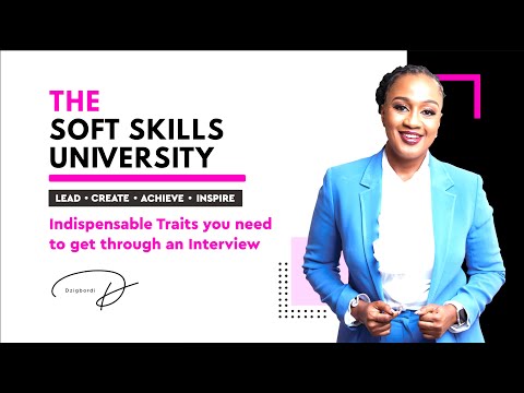 Four important soft skills you need to get through a job interview