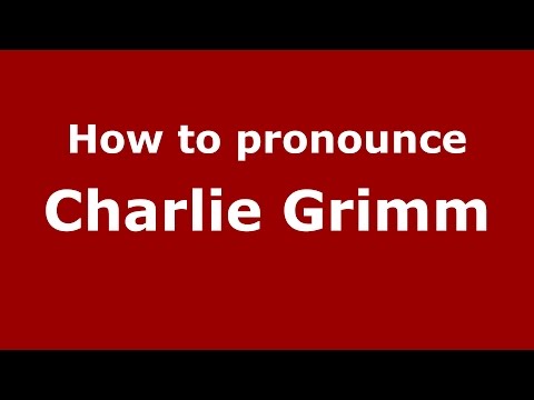 How to pronounce Charlie Grimm (American English/US) - PronounceNames.com