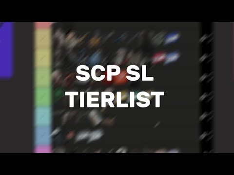 Scp sl tier list (My opinion)π«