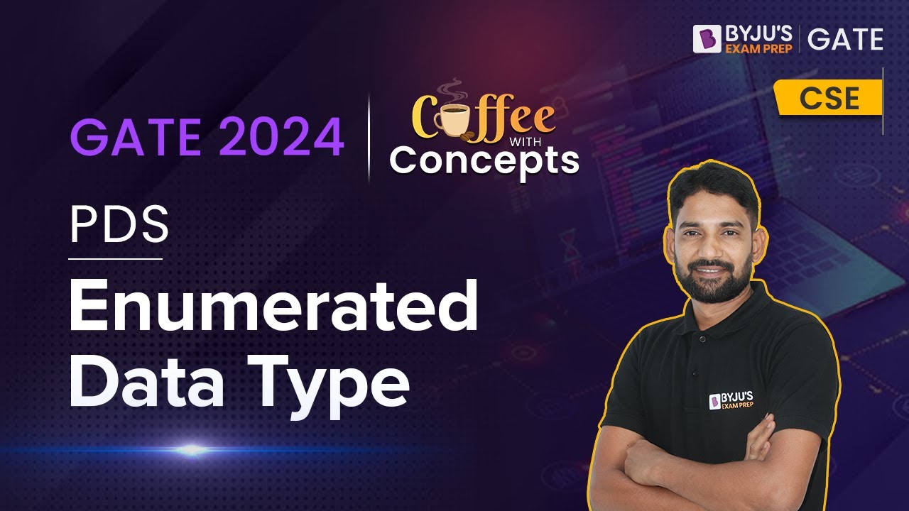 Enumerated Data Type | PDS | Enumerated Data Type in C | GATE 2024 Coffee with Concepts