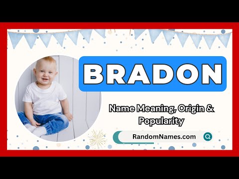 Bradon - Baby Boy Name Meaning, Origin & Popularity - RandomNames.com
