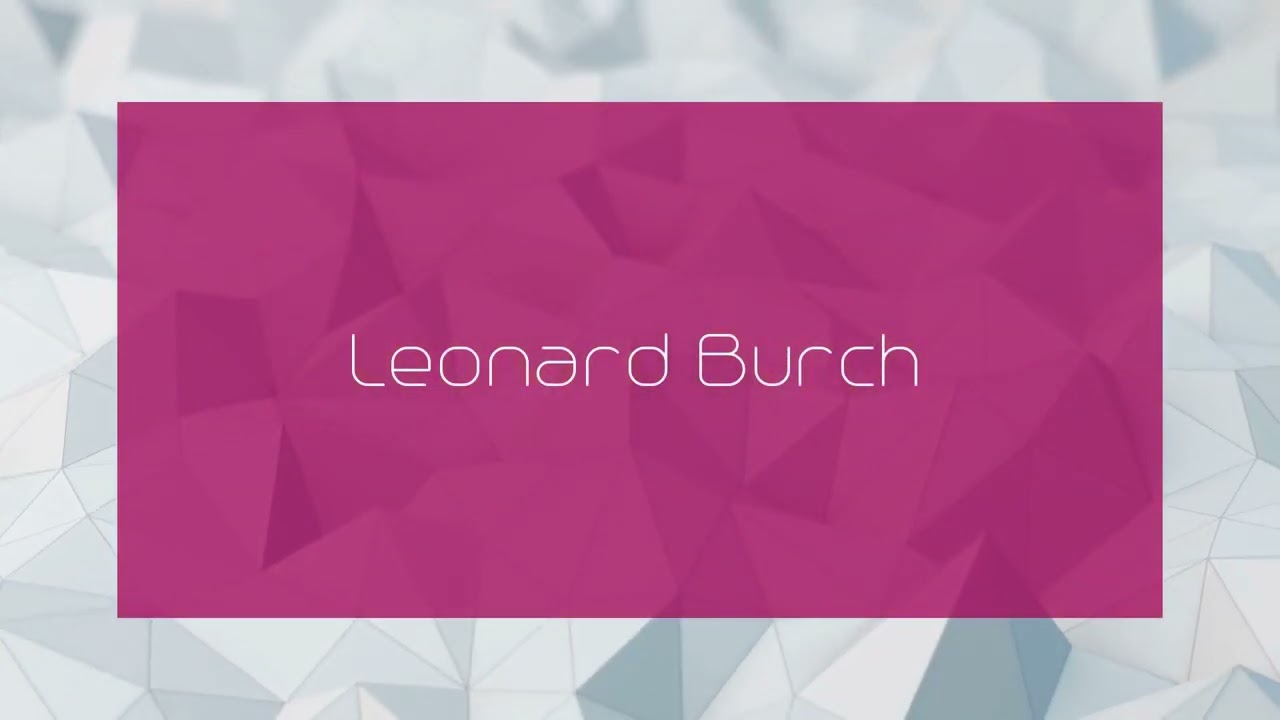 Leonard Burch - appearance
