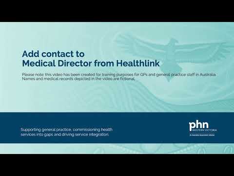 Add contact to Medical Director from Healthlink