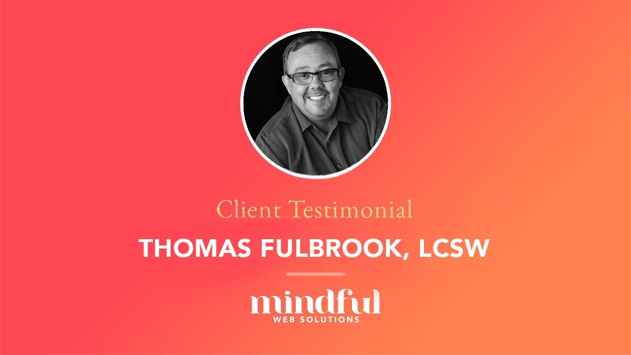 Dr. Thomas Fulbrook | Client Testimonial