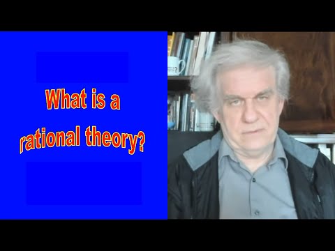 What is a rational theory?