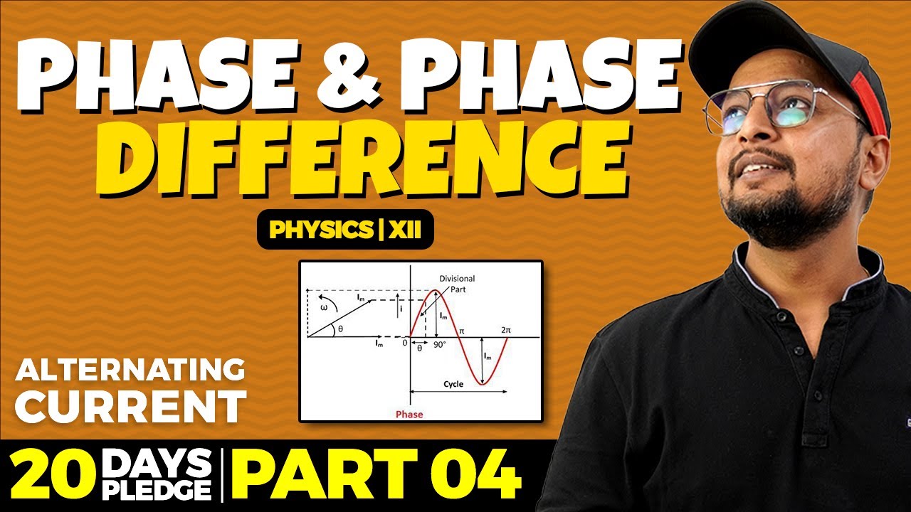 62. Phase and Phase Difference  | Pledge 2023| Alternating Currents | CBSE | NCERT | PB 2.0 |