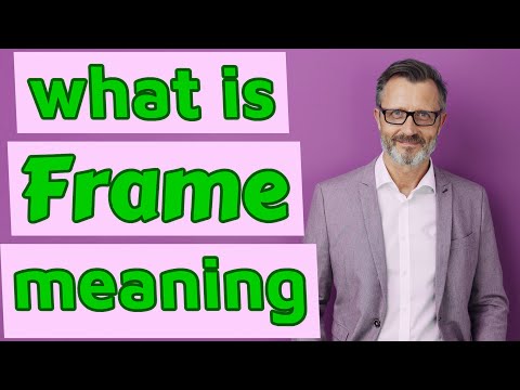 Frame | Meaning of frame