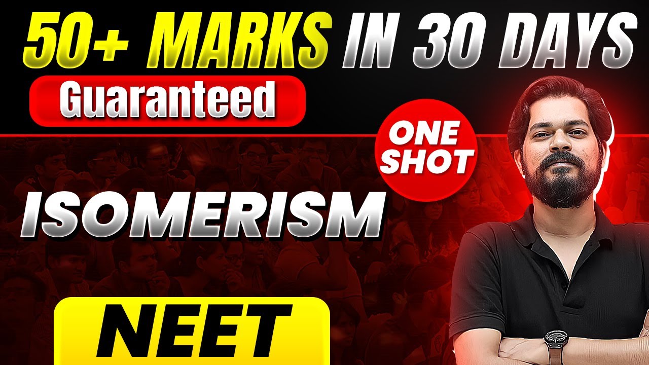 Understanding Isomerism: A Comprehensive Guide for NEET Aspirants | Galaxy.ai