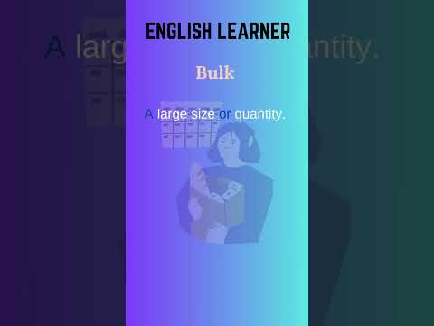 English Word - Bulk - Meaning With An Example #englishwords #english #bulk