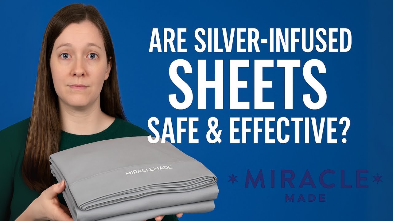 Are Silver-Infused Sheets Safe & Effective? | Miracle Made Sheets Review + Science Explained