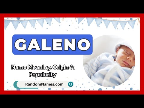 Galeno - Baby Boy Name Meaning, Origin & Popularity - RandomNames.com