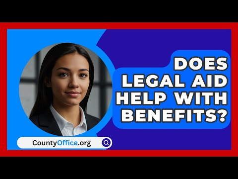Does Legal Aid Help With Benefits? - CountyOffice.org