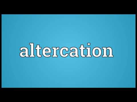 Altercation Meaning