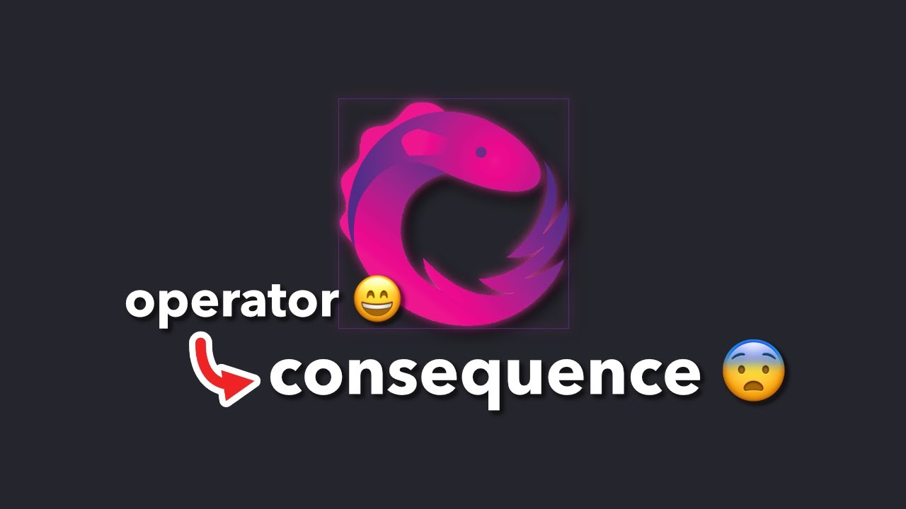 RxJS operators and their dangerous consequences