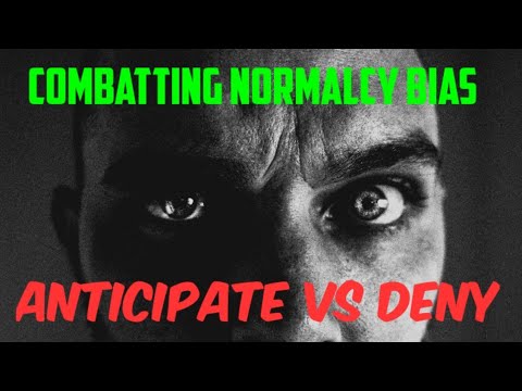 What is Normalcy Bias: How to counteract it