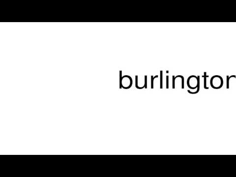 How to pronounce burlington