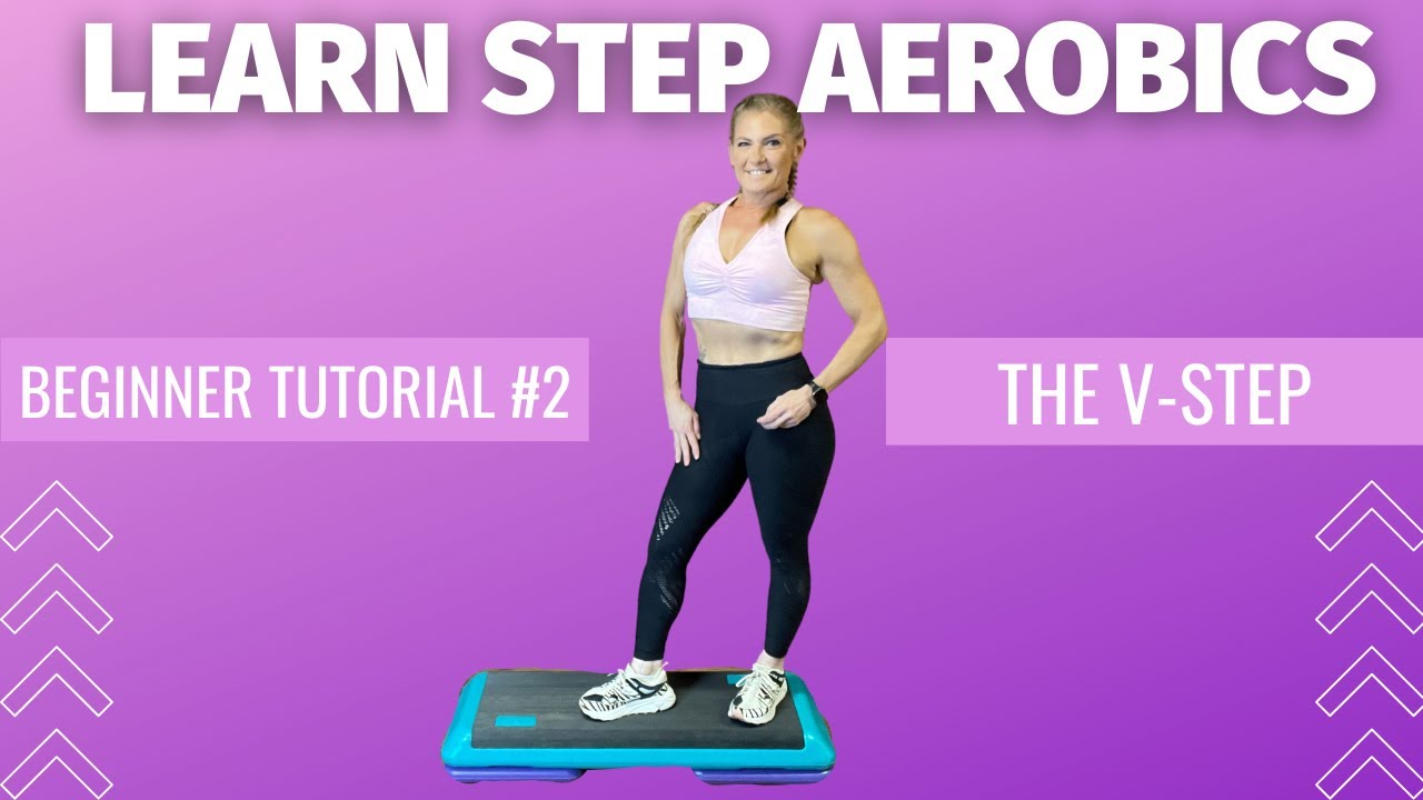 LEARN BASIC Step Aerobics! The Basic V-Step!