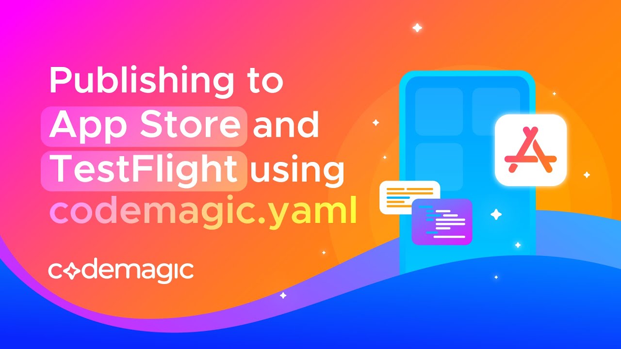 Publishing to App Store and TestFlight using codemagic.yaml