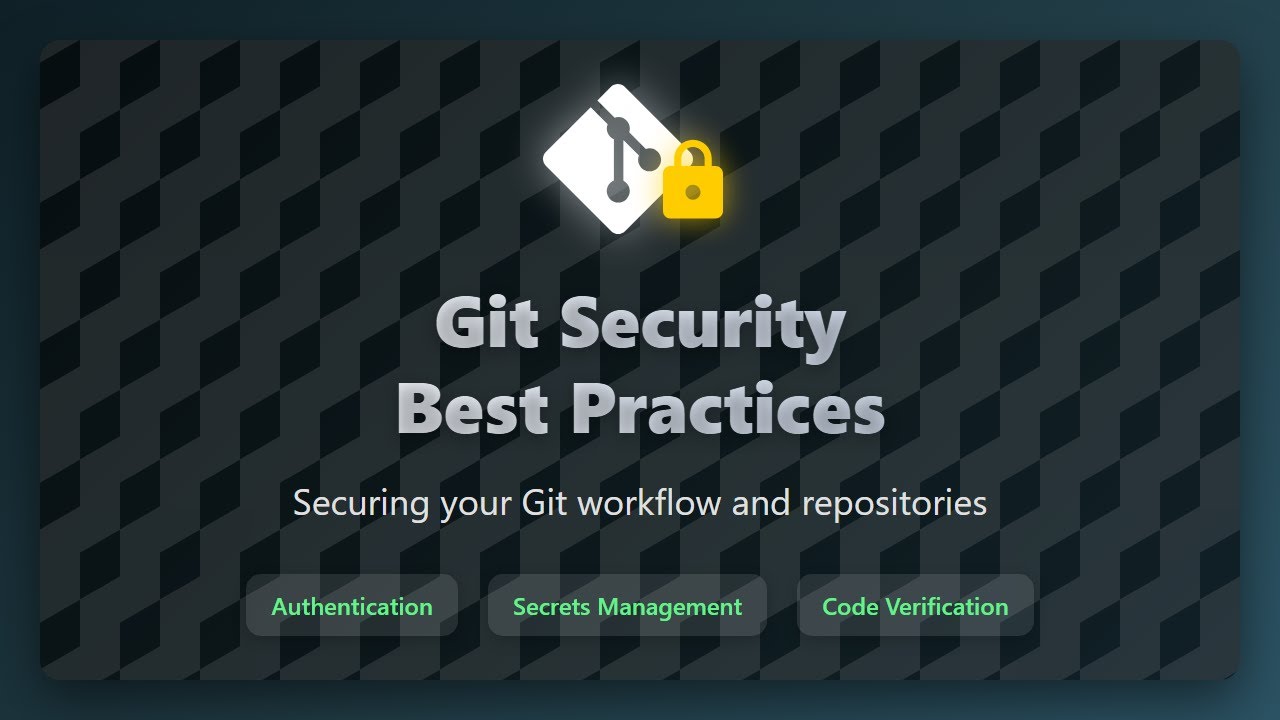 🔒 Git Security: Best Practices to Secure Your Repositories 🛡️