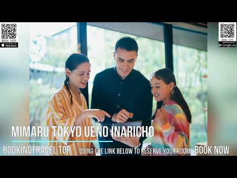 MIMARU Tokyo Ueno Inaricho
