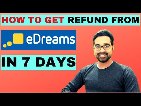 How To Get Refund from Edreams | Get Refund from Edreams in 7 Days | Anup Giri