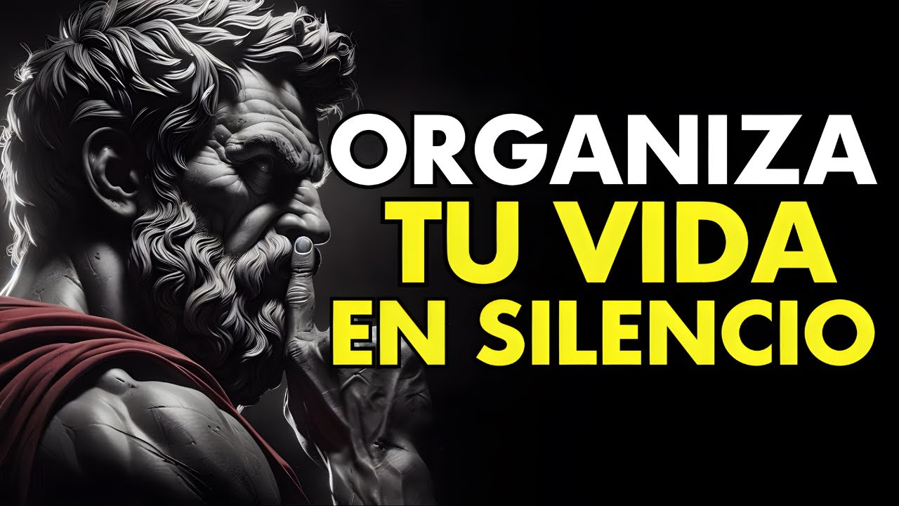 12 LECCIONES ESTOICAS PARA PONER TU VIDA EN ORDEN HOY | ESTOICISMO