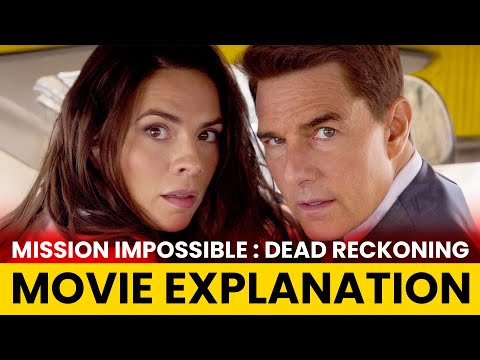 Mission Impossible : Dead Reckoning Part One | Movie Explanation in Hindi | Recap by Filmy Errors