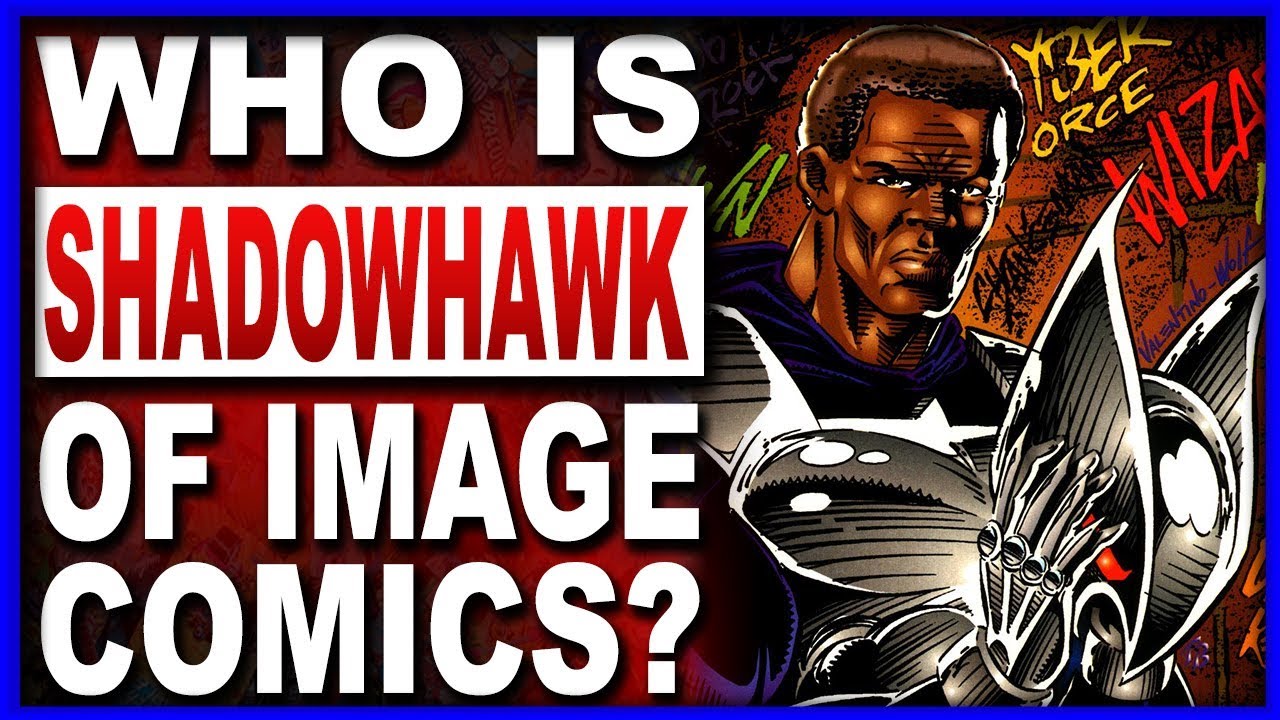 Who Is Image Comics' Shadowhawk | The Daredevil Who Battled HIV & AIDS!