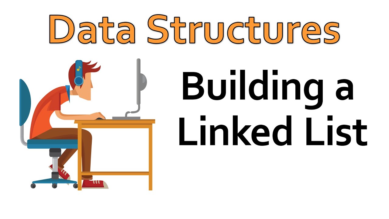 Data Structures - Building a Linked List in Java