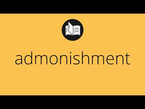 What ADMONISHMENT means • Meaning of ADMONISHMENT • admonishment MEANING • admonishment DEFINITION