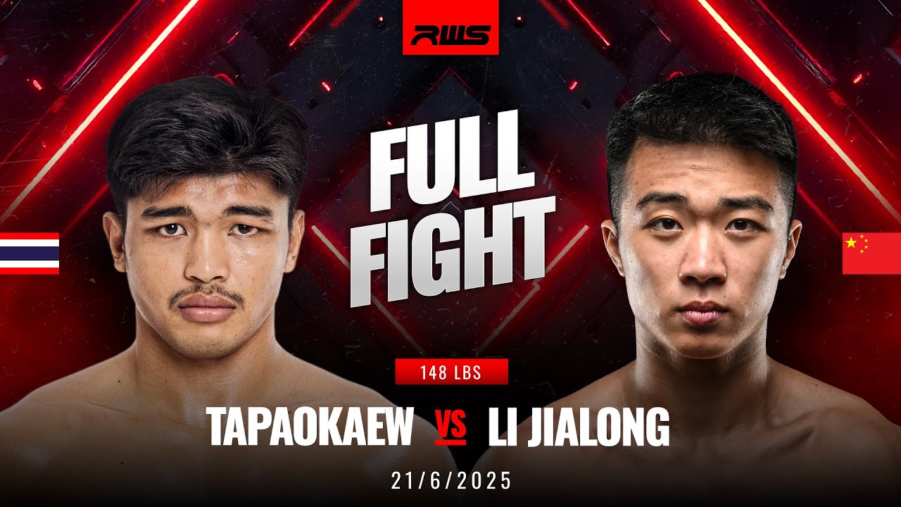 Full Fight l Tapaokaew vs. Li Jialong l ตะเภาแก้ว vs. หลี่ เจียหลง l RWS