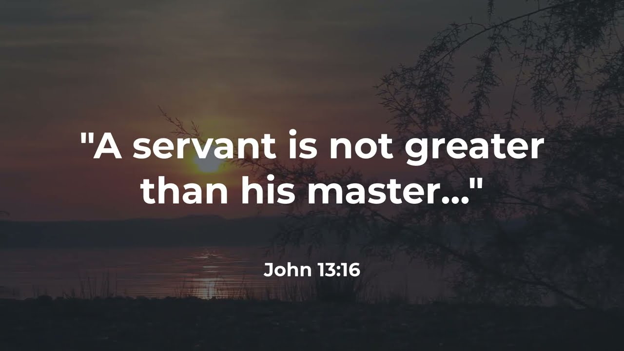 A Servant Is Not Greater Than His Master (Jerry Robinson)