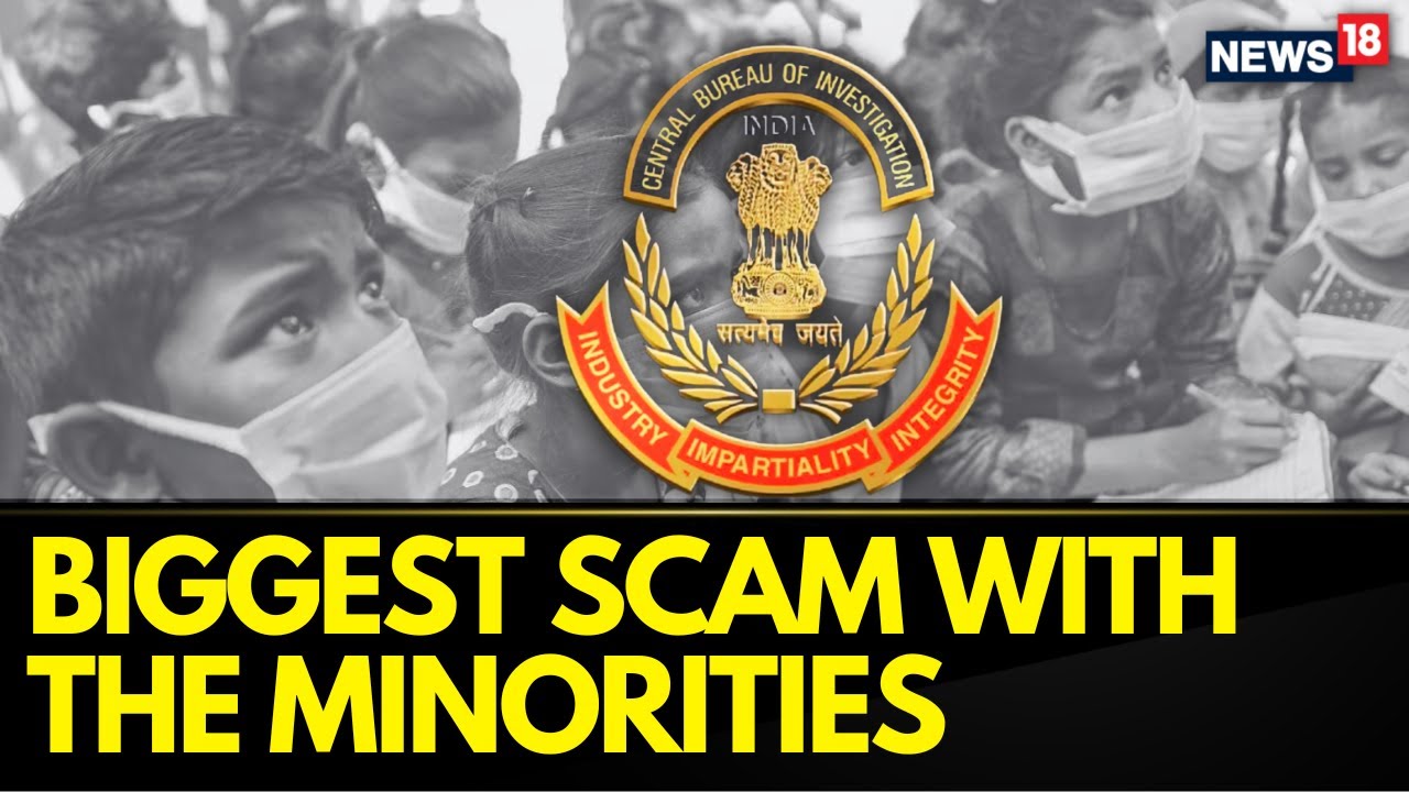 CBI Registers Case In Minority Scholarship Scam, 830 Fake Institutes Under Scanner | News18