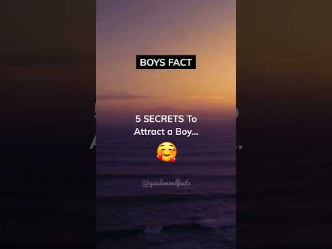 5 SECRETS To Attract A Boy... #shorts