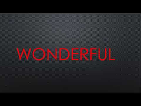 How to pronounce wonderful