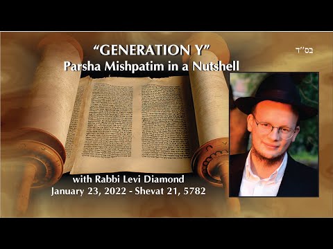 Parsha in a Nutshell - The Y Generation - Parsha Mishpatim 5782