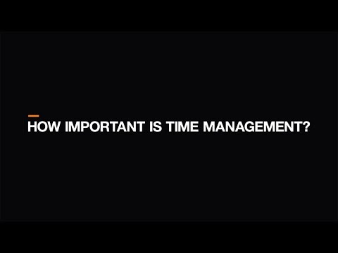 How important is time management?