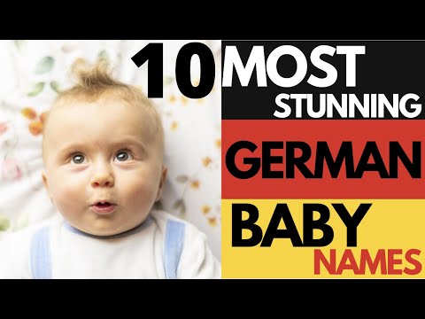 TOP 10 MOST STUNNING GERMAN BABY NAMES