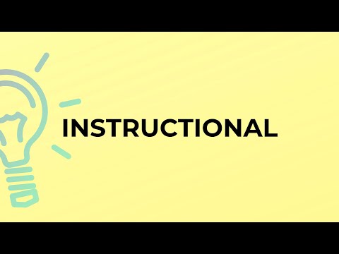 What is the meaning of the word INSTRUCTIONAL?